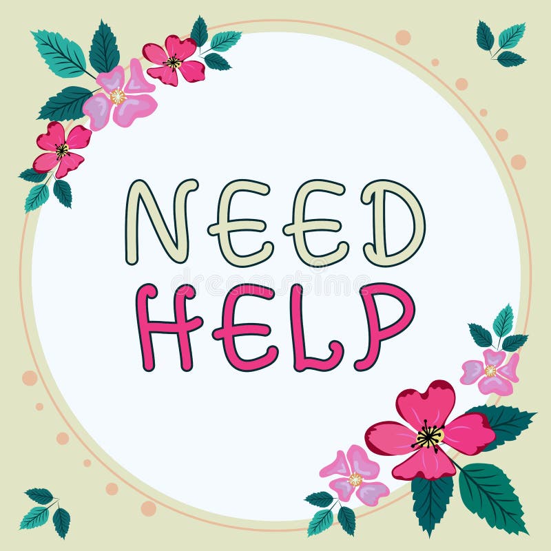 Text Caption Presenting Need Help. Word for when Someone is Under ...