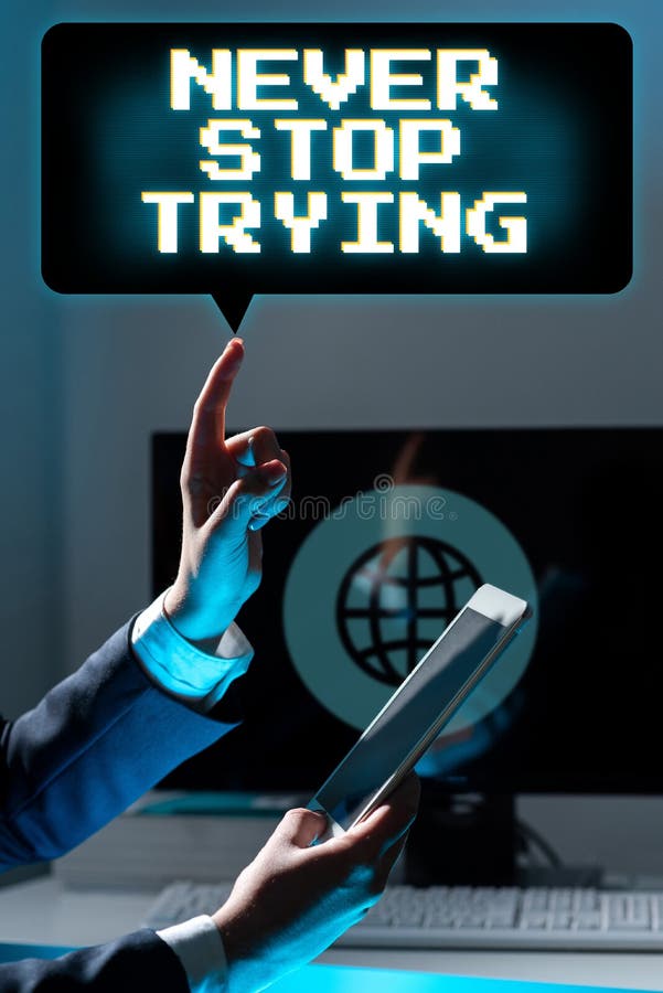 Text Caption Presenting Never Stop TryingDo Not Give Up Continue To Try ...