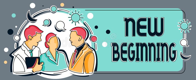 Text Caption Presenting New Beginning. Conceptual Photo Different ... Text Caption Presenting New Beginning. Conceptual Photo Different ...