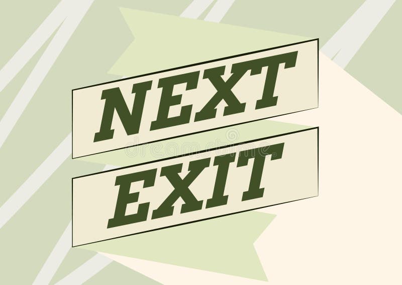 Exit Next Opportunity Sign Stock Illustrations – 59 Exit Next ...