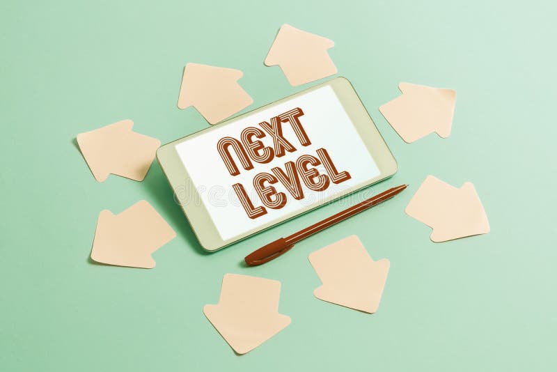 Sign Displaying Next Level. Conceptual Photo Having More Than One Floor ...