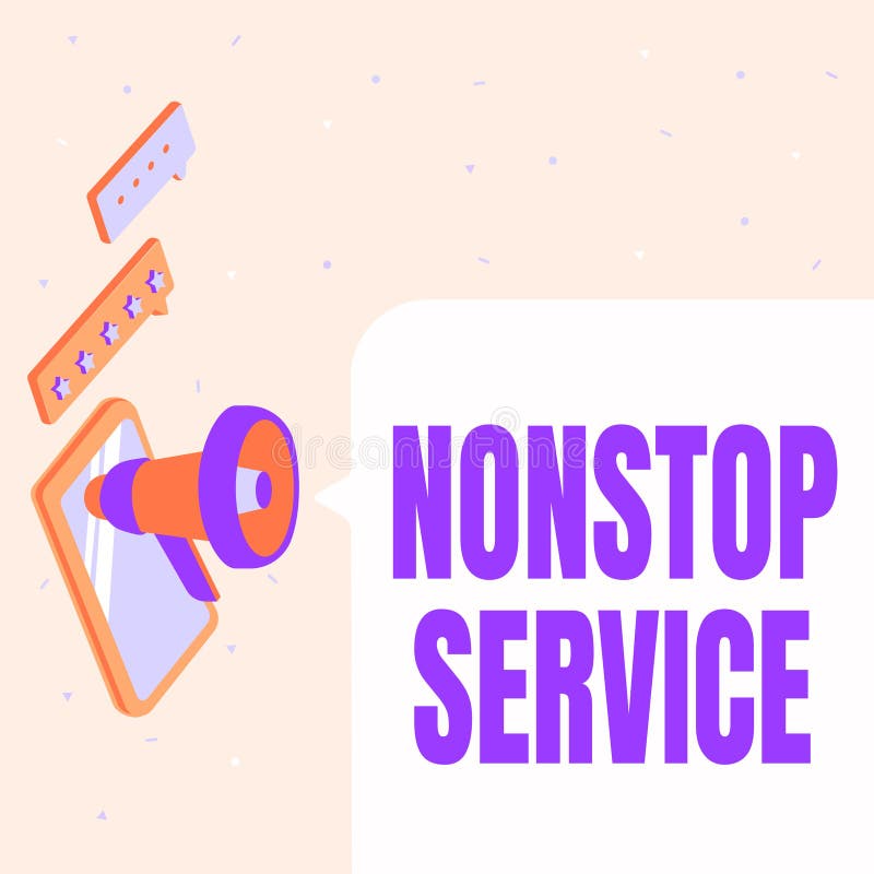 Text Caption Presenting Nonstop Service. Concept Meaning Service that ...