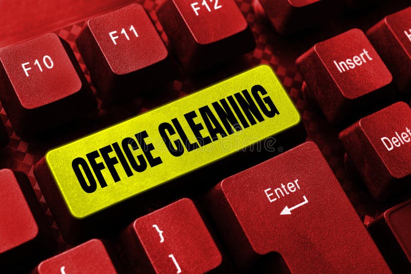 Sign Displaying Office Cleaning. Conceptual Photo the Action or Process ...