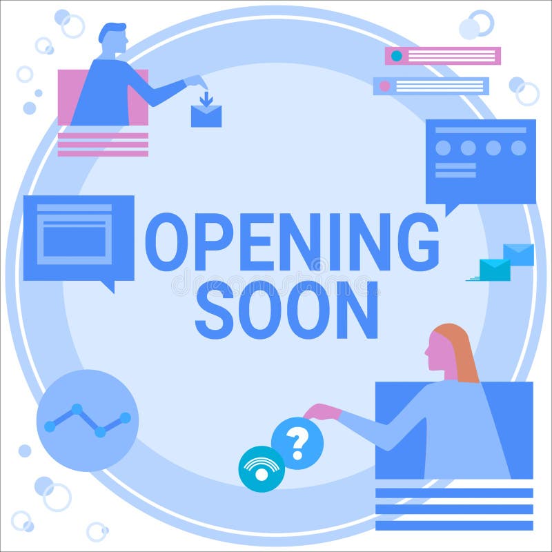 Inspiration Showing Sign Opening Soon. Business Showcase Going To Be ...