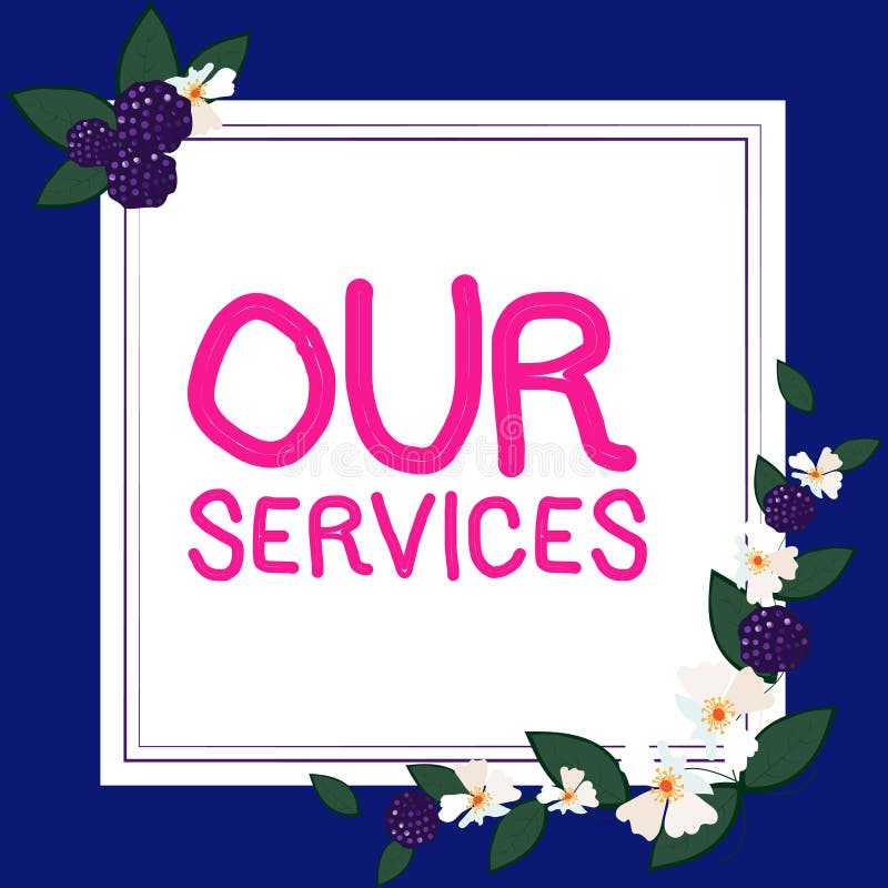 Conceptual Display Our Services. Business Showcase the Occupation or ...