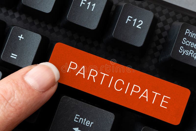Text Caption Presenting Participate. Business Concept Take Part in or ...
