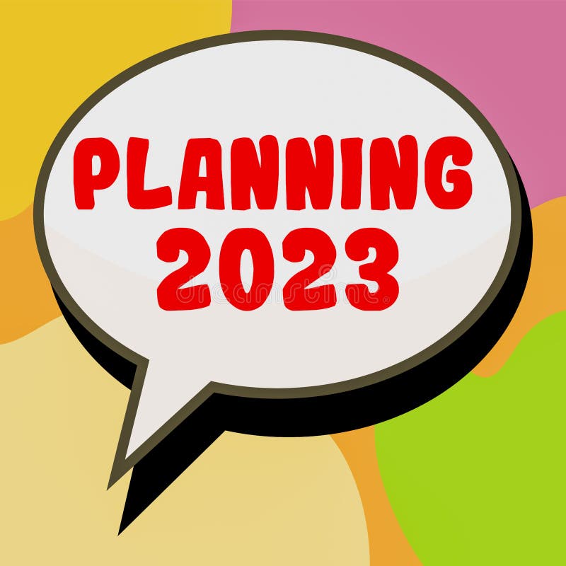Text Sign Showing Planning 2023. Business Showcase Begin with End in ... Text Sign Showing Planning 2023. Business Showcase Begin with End in ...