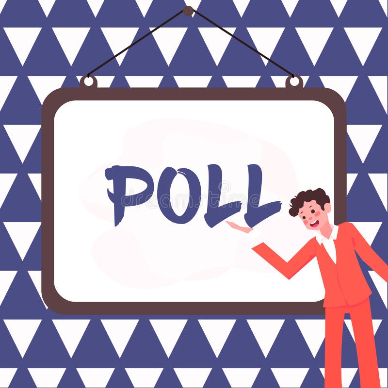 Inspiration Showing Sign Poll. Conceptual Photo Record of the Number of ...