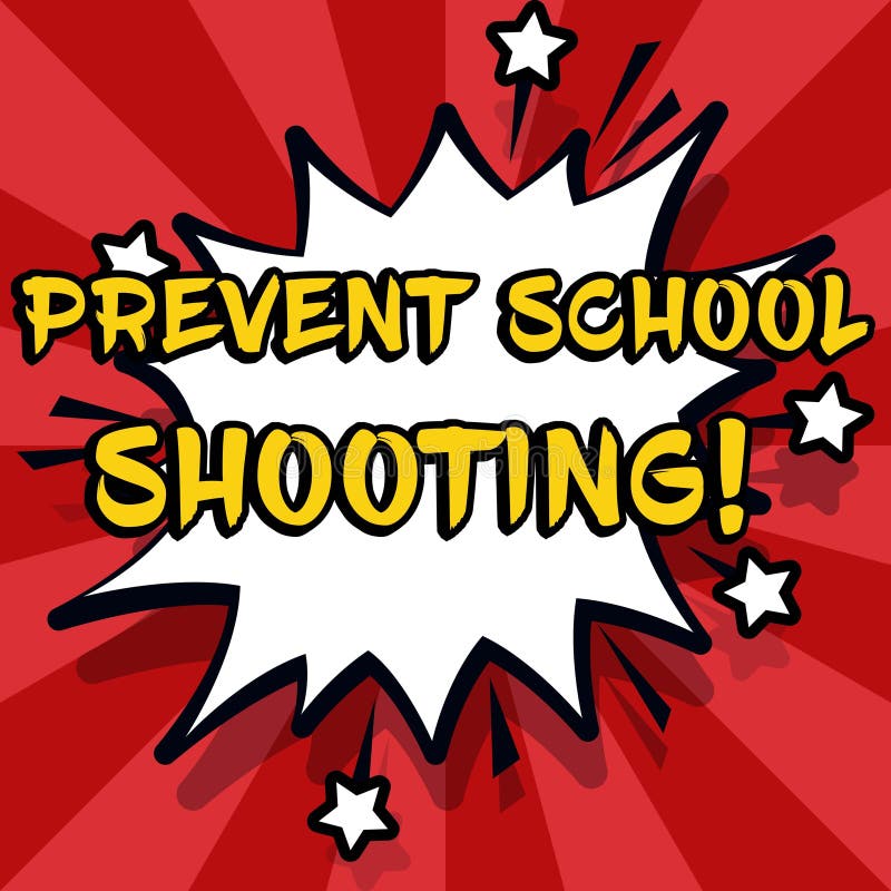 Handwriting Text Prevent School Shooting. Business Concept Actions ...