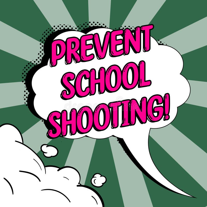 Text Caption Presenting Prevent School Shooting. Concept Meaning ...