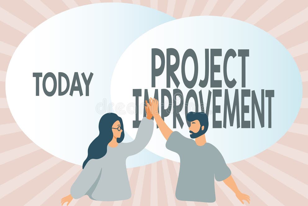 Text Sign Showing Project Improvement. Business Concept Methods ...