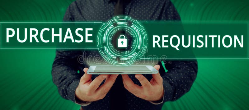 Text Caption Presenting Purchase Requisition. Concept Meaning Document ...