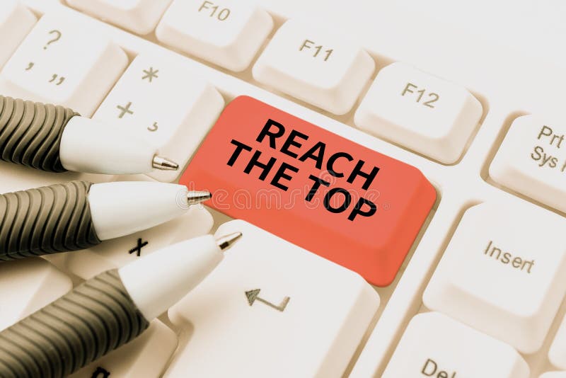 Text Caption Presenting Reach the Top. Business Showcase Get Ahead ...