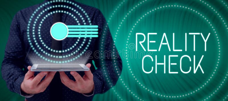 Text Caption Presenting Reality Check. Business Concept Making the ...