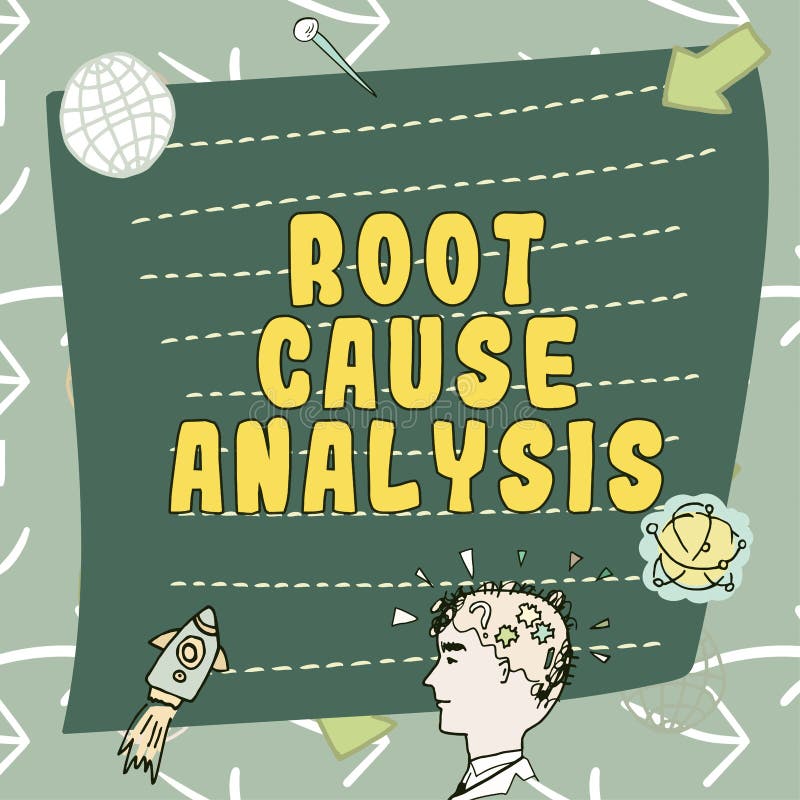 Text Caption Presenting Root Cause Analysis. Conceptual Photo Method of ...