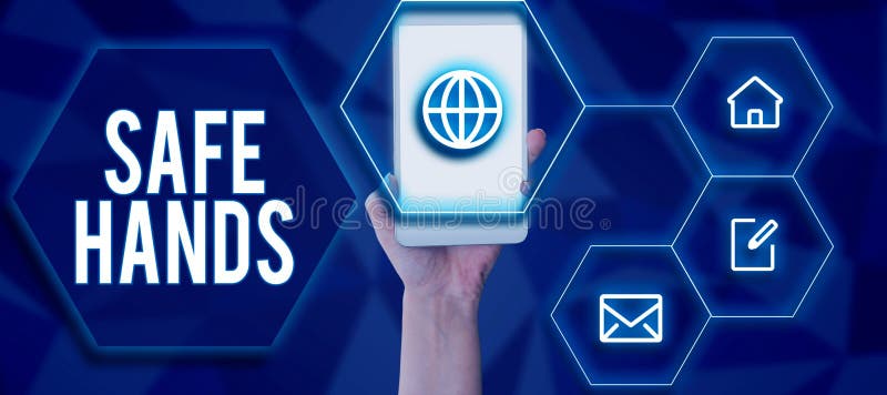 Text Caption Presenting Safe Hands. Internet Concept Ensuring the ...