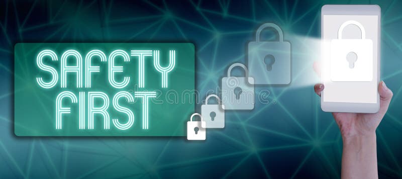 Text Caption Presenting Safety First. Conceptual Photo Avoid Any ...