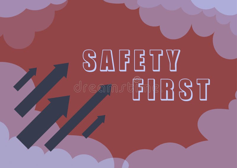 Text Caption Presenting Safety First. Internet Concept Avoid Any ...