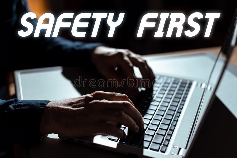Text Caption Presenting Safety First. Word for Avoid Any Unnecessary ...