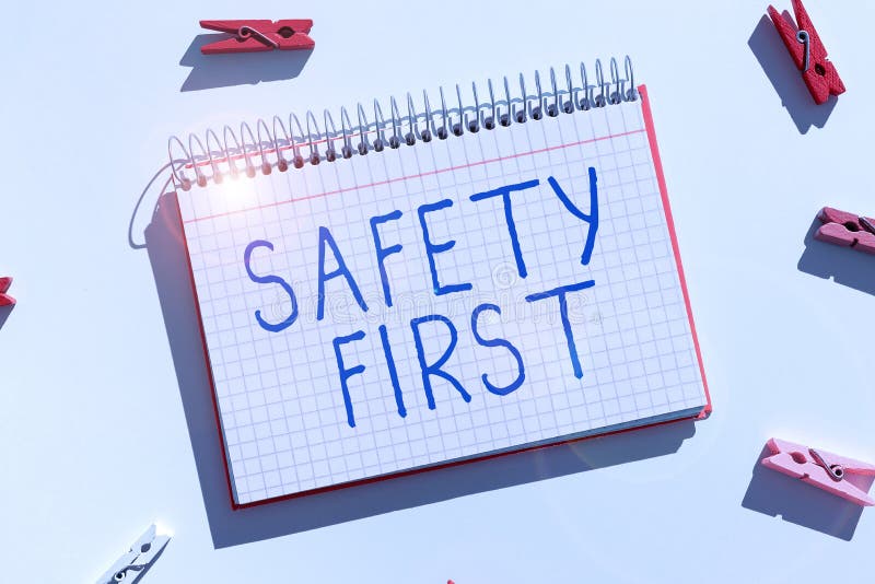 Text Caption Presenting Safety First. Word Written on Avoid Any ...