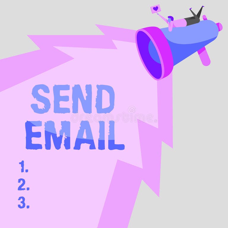 Text Sign Showing Send Email. Concept Meaning the System for Using Computers To Send Messages ...