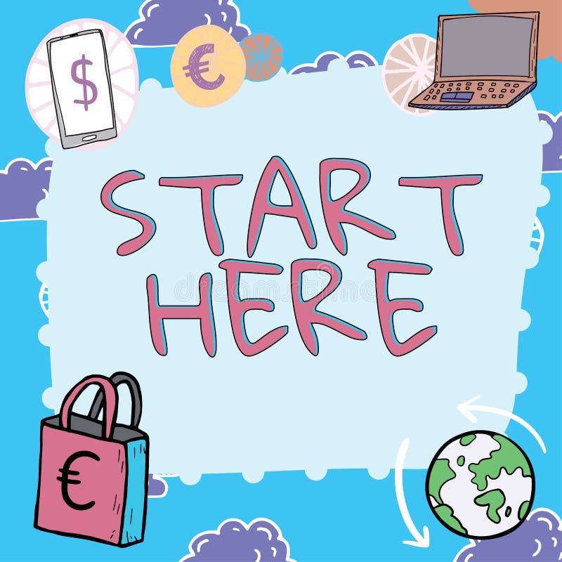 Text Caption Presenting Start Here. Business Approach Telling Someone ...