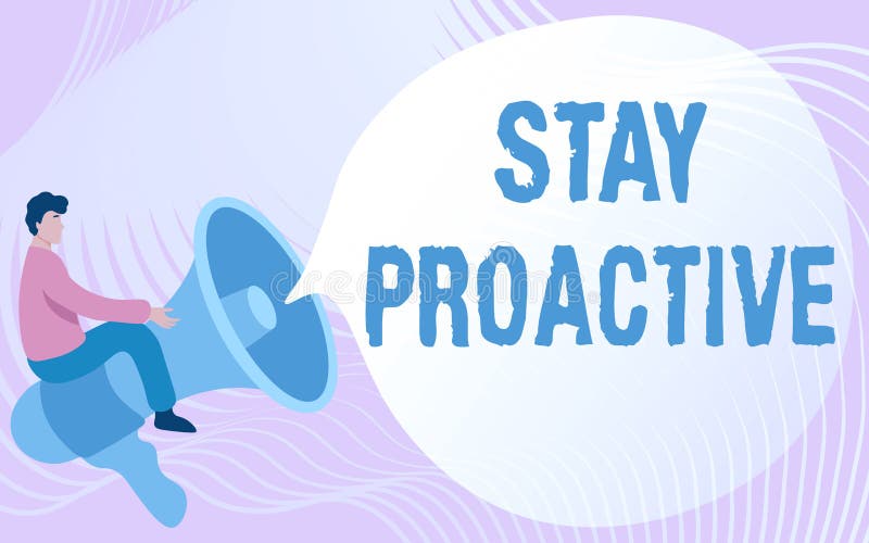 Text Caption Presenting Stay Proactive. Business Approach Taking Own ... Text Caption Presenting Stay Proactive. Business Approach Taking Own ...