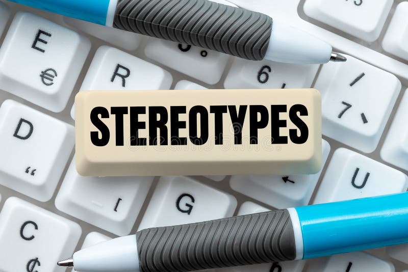 Writing Displaying Text Stereotypes. Business Idea Any Thought Widely ...