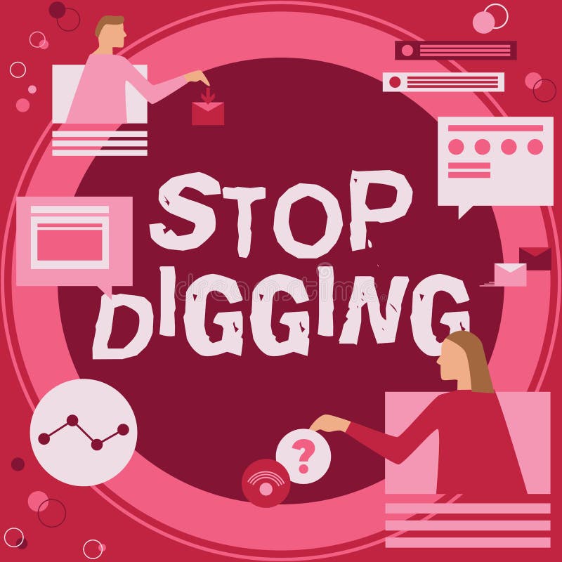 Text Caption Presenting Stop Digging. Business Overview Prevent Illegal ... Text Caption Presenting Stop Digging. Business Overview Prevent Illegal ...