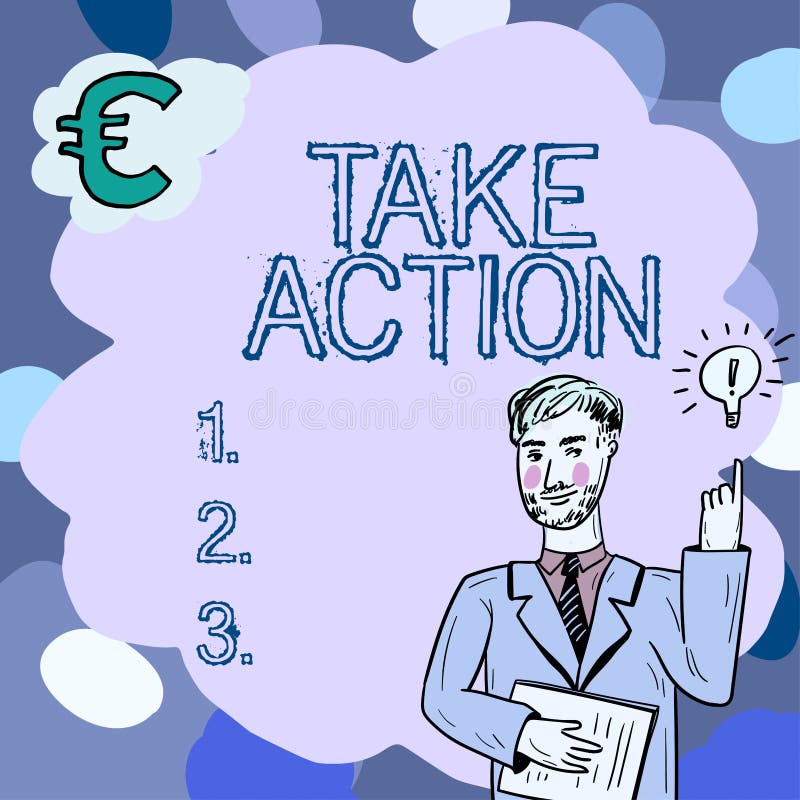 Text Caption Presenting Take Action. Word Written on Positive Act of ...