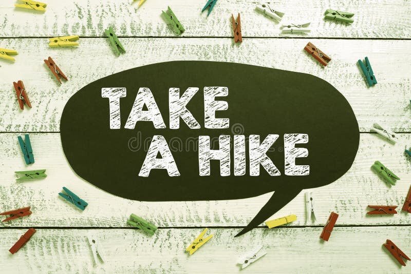 Text Caption Presenting Take a Hike. Word Written on Go on an Adventure ... Text Caption Presenting Take a Hike. Word Written on Go on an Adventure ...