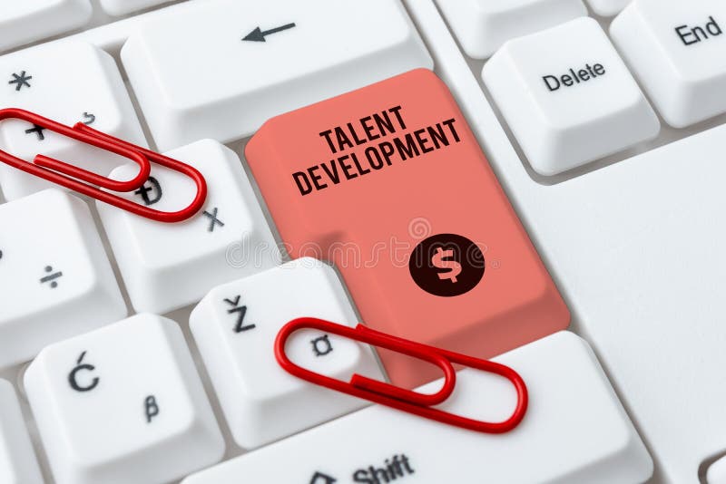 Text Sign Showing Talent Development. Business Concept Building Skills ... Text Sign Showing Talent Development. Business Concept Building Skills ...