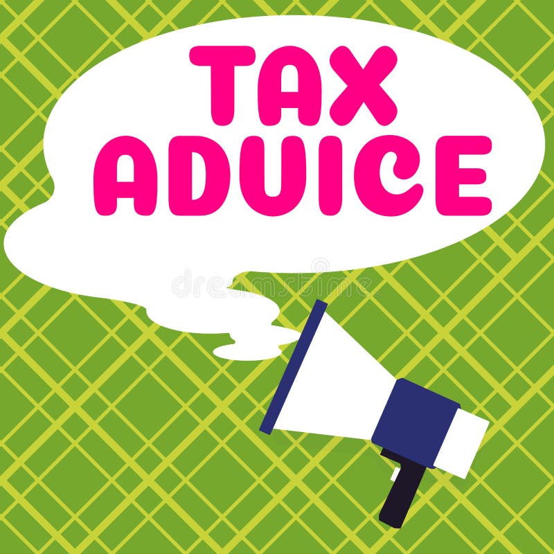 Sign Displaying Tax Advice. Business Overview Tax Agent Service with ...