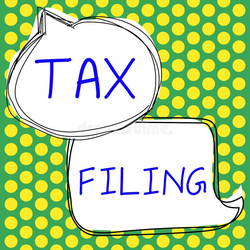Writing Displaying Text Tax Filing. Business Concept Submitting ... Writing Displaying Text Tax Filing. Business Concept Submitting ...
