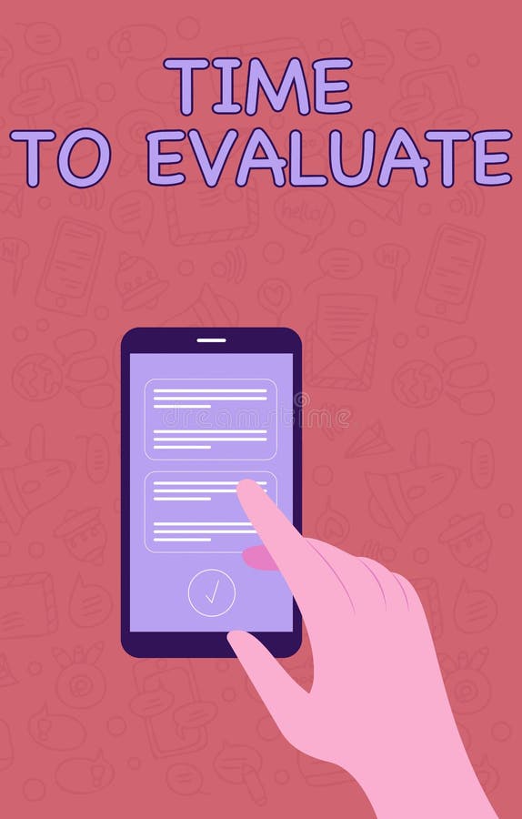 Text Caption Presenting Time To Evaluate. Conceptual Photo Business ... Text Caption Presenting Time To Evaluate. Conceptual Photo Business ...