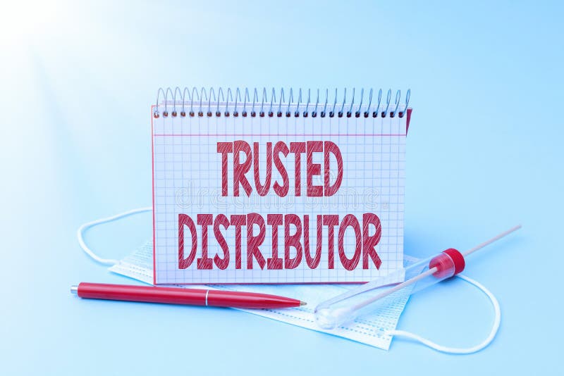 Writing Displaying Text Trusted Distributor. Business Concept ...