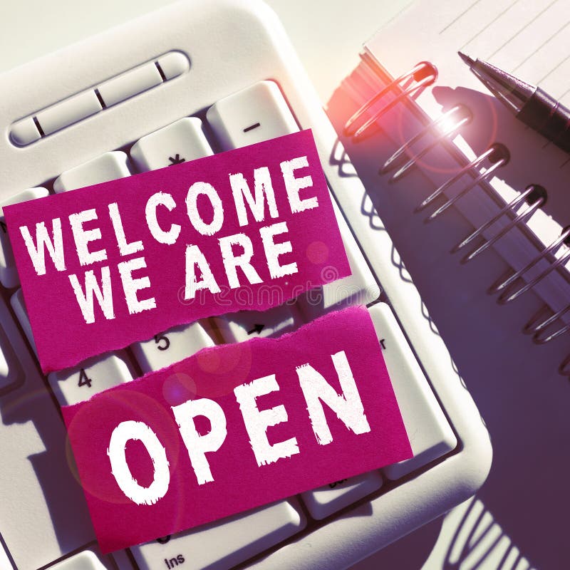 Text Caption Presenting Welcome we are Open. Business Approach Greeting ...