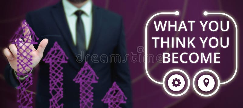 Text Caption Presenting What You Think You Become. Business Approach ... Text Caption Presenting What You Think You Become. Business Approach ...