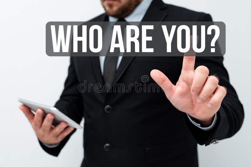 Conceptual Display Who are You Question. Word for Asking about Its ...