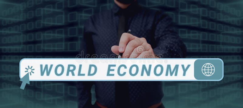 Text Caption Presenting World Economy. Business Concept Looking for ...