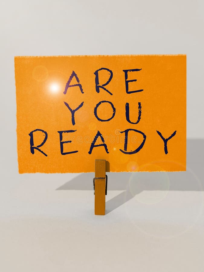 Text Caption Presenting are You Ready. Word Written on Alertness ... Text Caption Presenting are You Ready. Word Written on Alertness ...