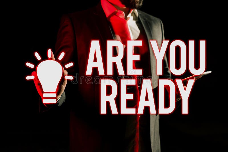Text Caption Presenting are You Ready. Word Written on Alertness ... Text Caption Presenting are You Ready. Word Written on Alertness ...
