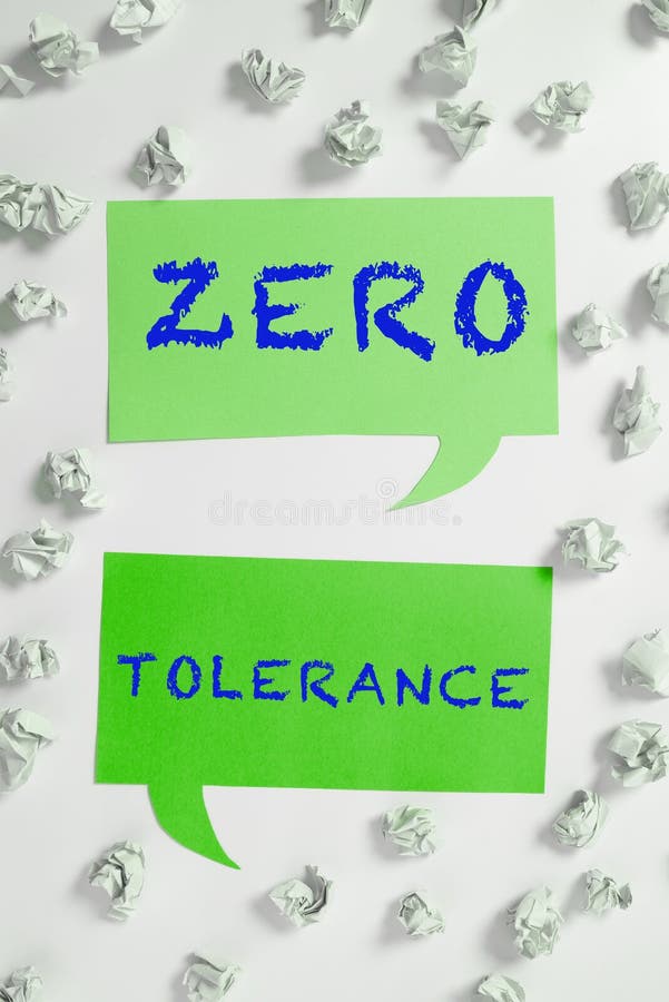 Conceptual Display Zero Tolerance. Conceptual Photo Refusal To Accept ...