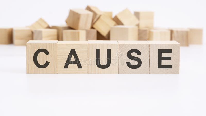Text CAUSE Made of Wooden Cubes and Different Words on White Background ...