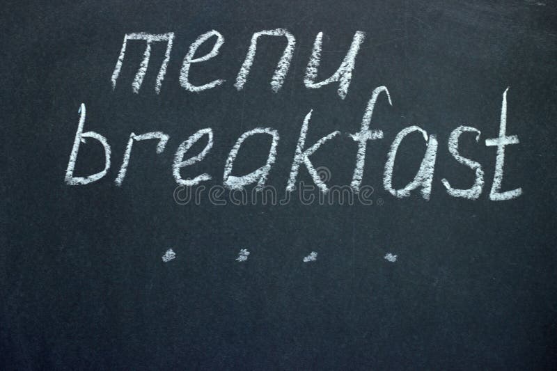 Text on Chalkboard `breakfast Menu` Stock Image - Image of inscription ...