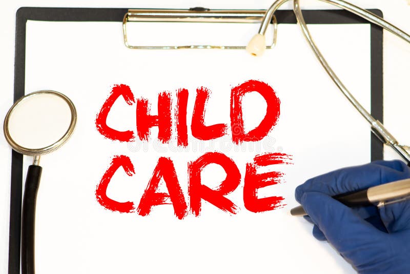 Text Child Care on White Paper, Medical Concept Stock Image - Image of ...