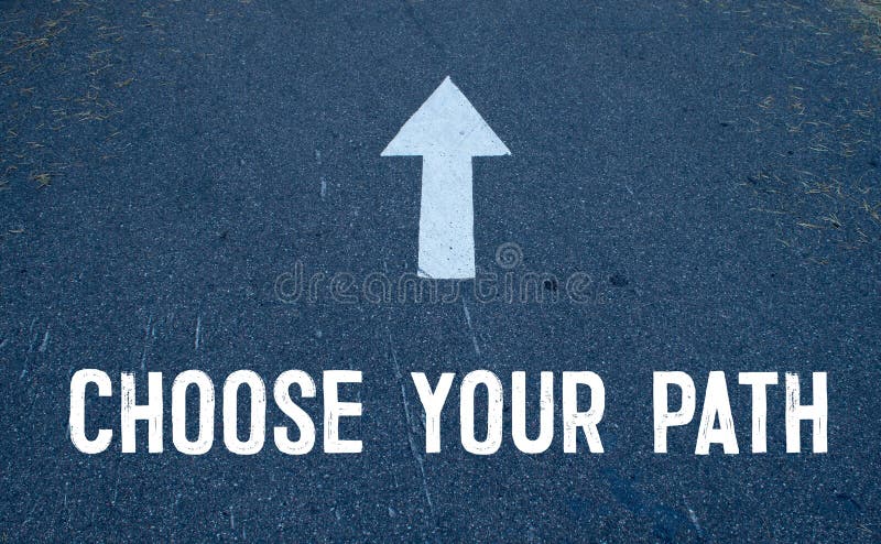 Text CHOOSE YOUR PATH, Business Concept, Arrow Stock Photo - Image of ... Text CHOOSE YOUR PATH, Business Concept, Arrow Stock Photo - Image of ...