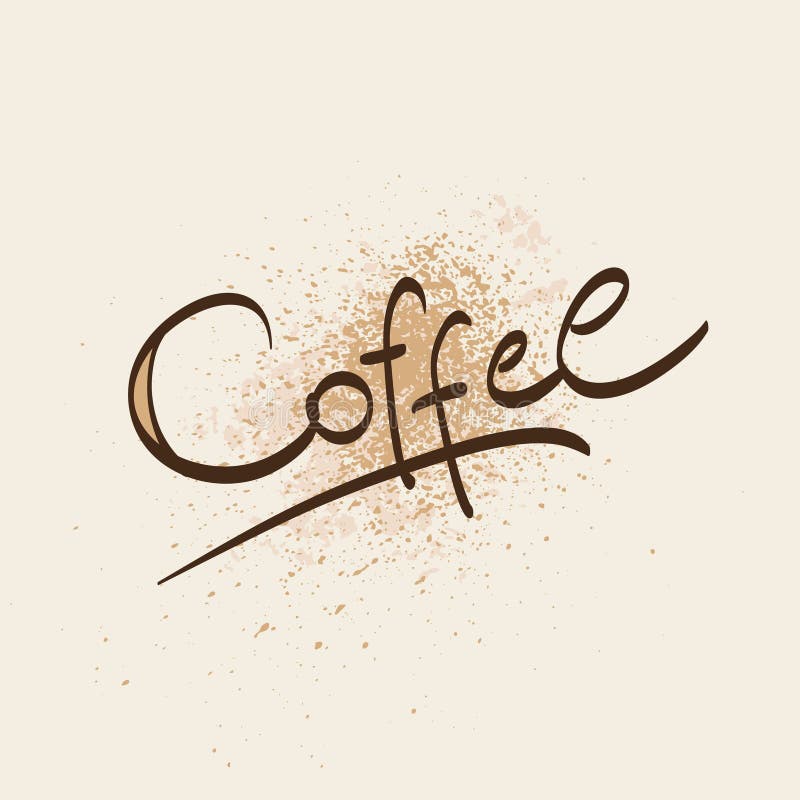 The text coffee written stock vector. Illustration of delicious - 82518319