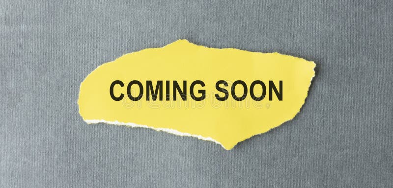 The Text COMING SOON on Torn Brown Paper Stock Image - Image of next ...