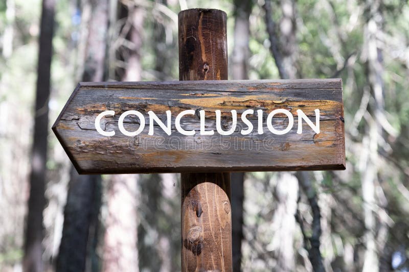 Text CONCLUSION on a Wooden Signpost Against a Forest Background Stock ...